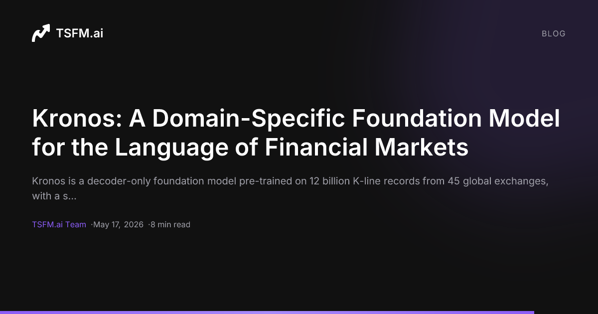 Kronos: A Domain-Specific Foundation Model for the Language of ...